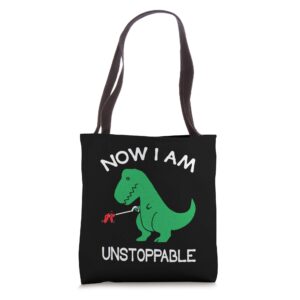 now i'm unstoppable - funny t-rex dinosaur tote bag