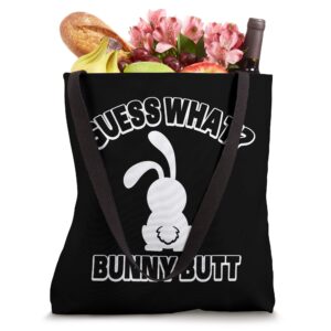 Guess What Bunny Butt Funny Easter Rabbit Gift Tote Bag