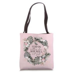 pink floral inspirational christian woman quote psalm 46:5 tote bag