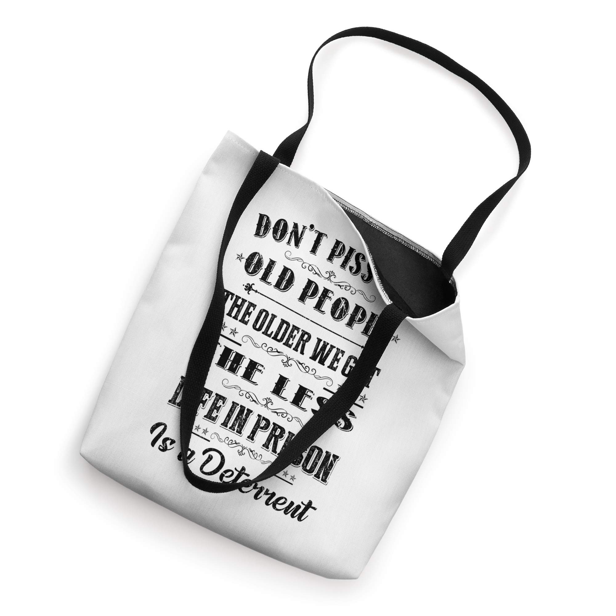 Don't Piss Off Old People Funny Gag Gifts for Elderly People Tote Bag