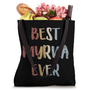 Best Myrna Ever Retro Vintage First Name Gift Tote Bag