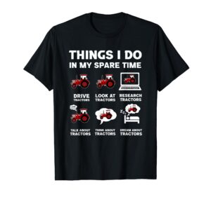 funny tractors lover 6 things i do in my spare time tractor t-shirt