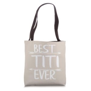 best titi ever shirt funny mother's day christmas tote bag