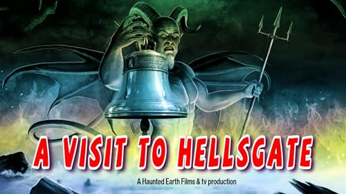 A Visit To Hellsgate