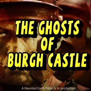 The Ghosts of Burgh Castle