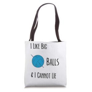 i like big balls funny knitting and crochet gift tote bag