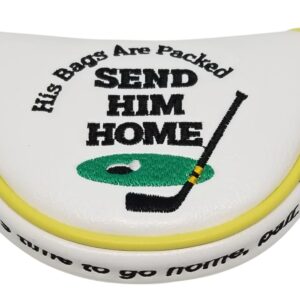 ReadyGOLF Send Him Home Embroidered Putter Cover Mid-Size Mallet