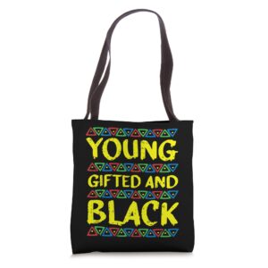 young gifted and black history cool african american gifts tote bag