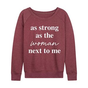 instant message - as strong as the woman next to me - women's lightweight french terry pullover - size x-large heather maroon