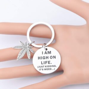 KUIYAI Marijuana Weed Gift Marijuana Leaf Keychain 420 Gift I am High On Life Just Kidding It's Weed Marijuana Pot Leaf Gift(Weed KS)