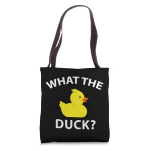 what the duck funny rubber duck tote bag