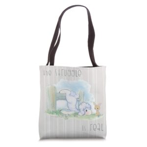 precious moments the struggle is real tote bag