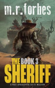 the sheriff 3: a post-apocalyptic sci-fi western (sheriff duke)