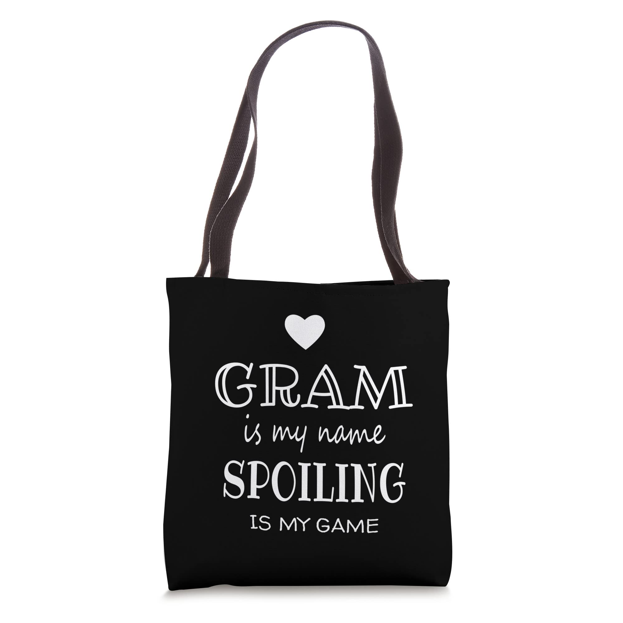 Gram Is My Name Funny Grandmother Gifts for Gram Grandma Tote Bag