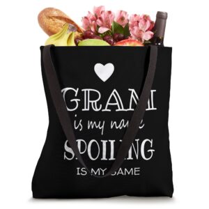 Gram Is My Name Funny Grandmother Gifts for Gram Grandma Tote Bag