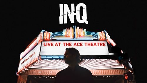 IN-Q - Live At The Ace Theatre