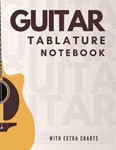 guitar tablature notebook with extra charts: blank guitar tablature paper, standard tab manuscript paperback chord chart ukulele strumming, circle of fifths