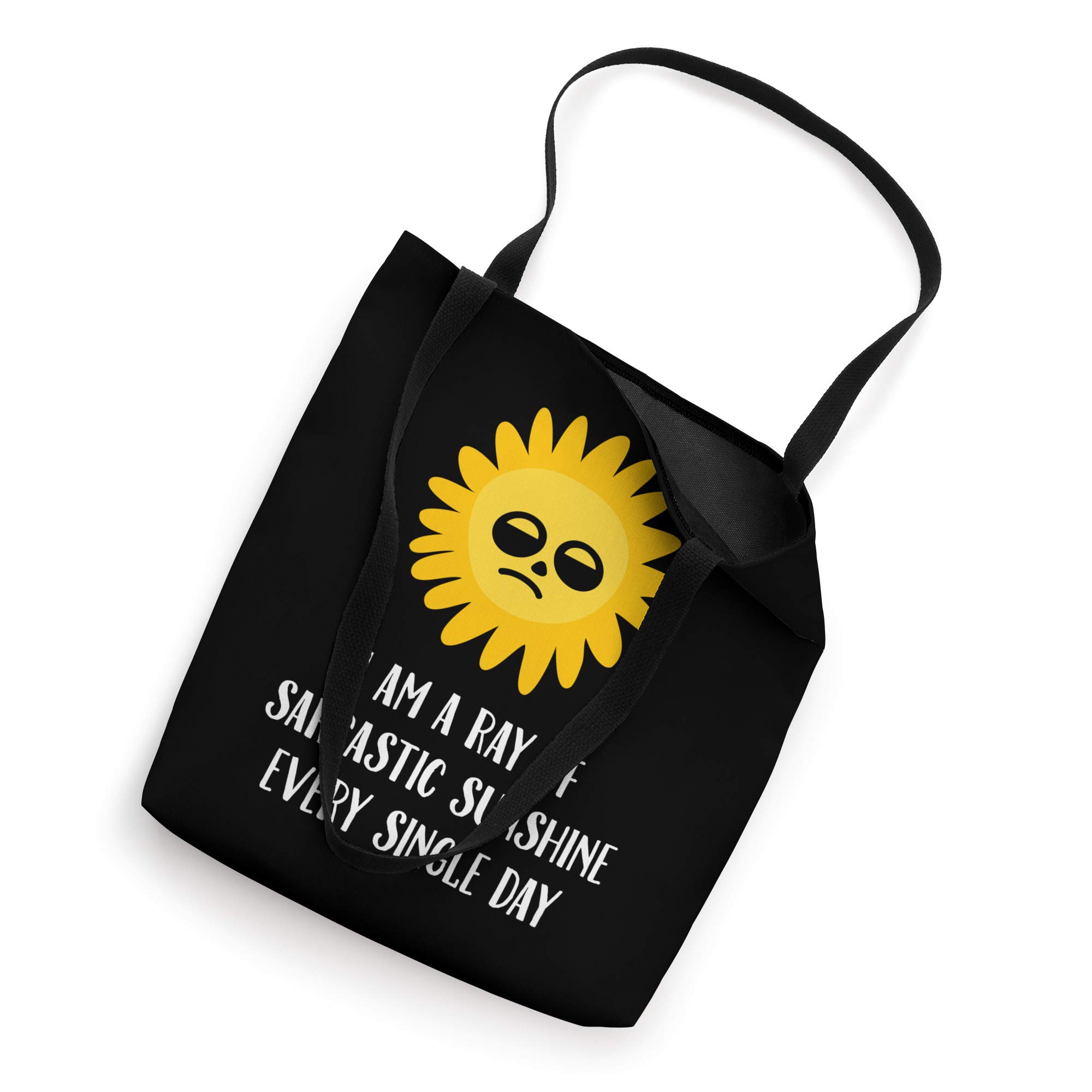 I Am A Ray Of Sarcastic Sunshine Novelty Funny T Tote Bag