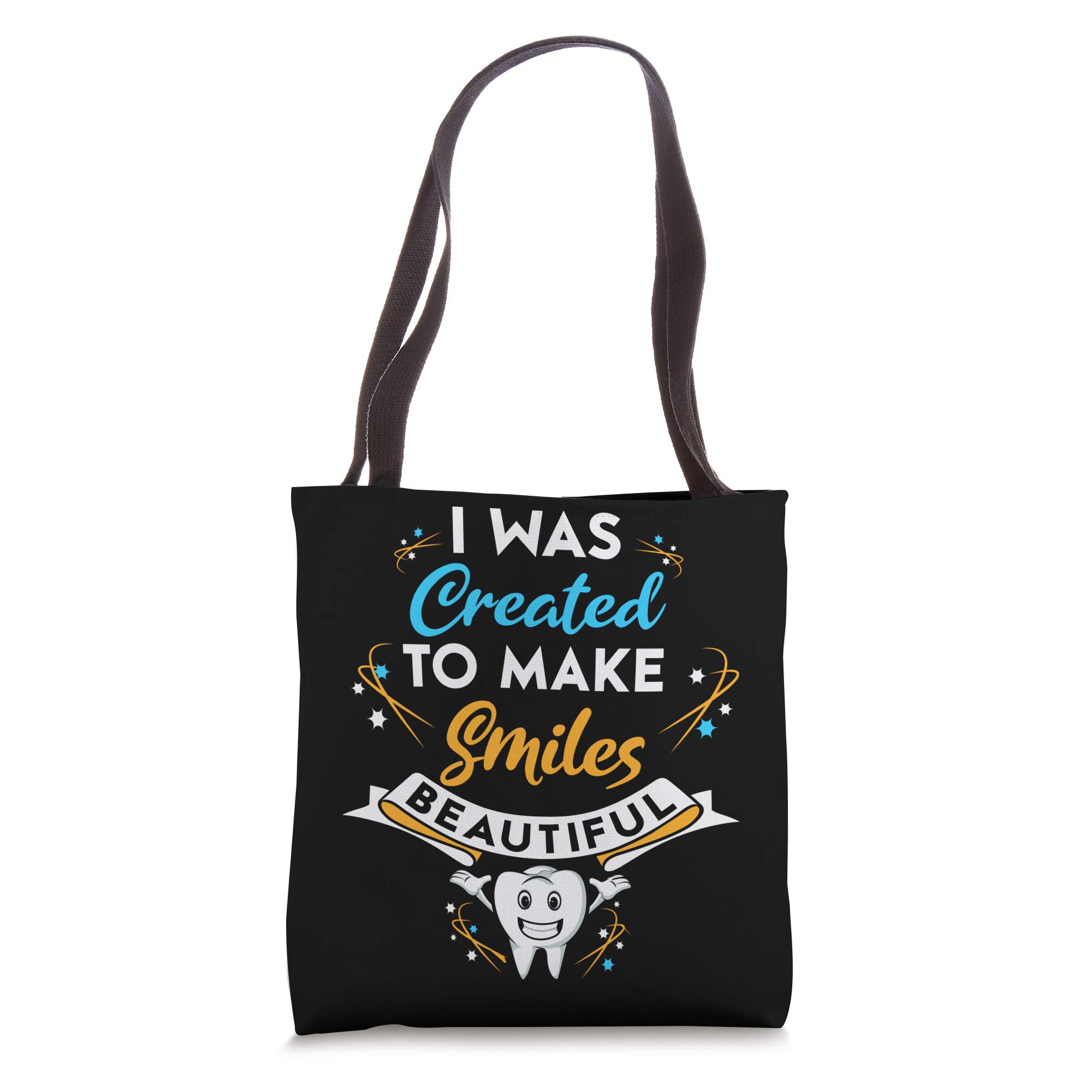 Dentist Smiles Beautiful Dental Student Dentistry Gifts Tote Bag