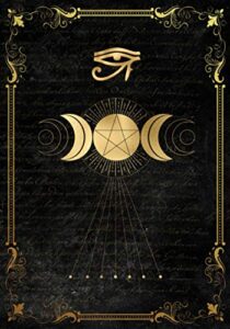 blank lined grimoire journal with beautiful vintage boarder framed pages: blank book of shadows perfect to record spells, rituals, mantra, and other ... goddess, pentacle and eye of horus cover