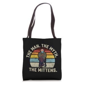 the man the myth the mittens bernie sanders mood meme tote bag