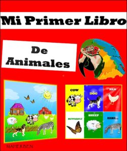 mi primer libro de animales : descubre y aprende el mundo animales (102 animales) (primeros lectores - pre-lectores) (spanish edition)