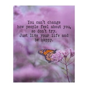 live your life & be happy - butterfly inspirational wall art quote, life advice positive affirmations wall decor print for home decor, living room decor, office decor or cubicle decor, unframed - 8x10