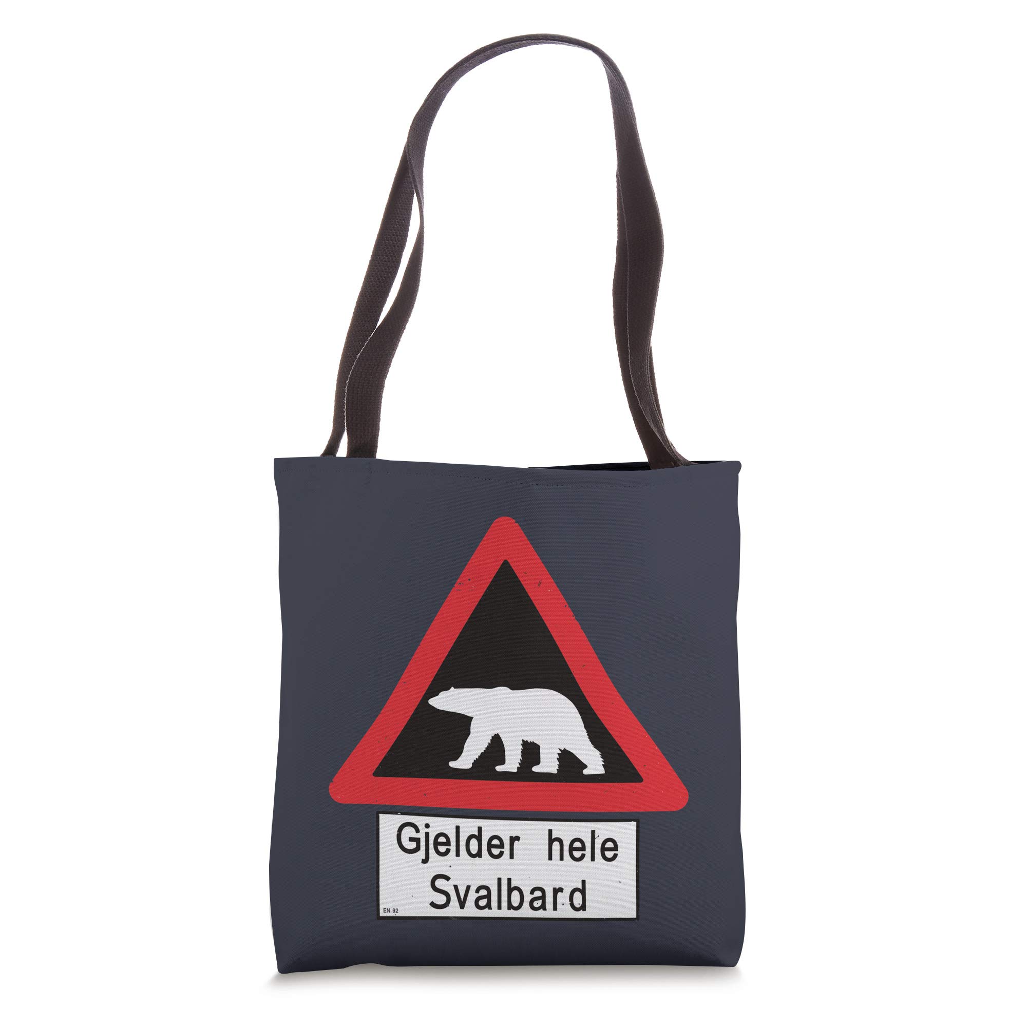 Svalbard Polar Bear Sign | Gjelder hele Svalbard | Norway Tote Bag