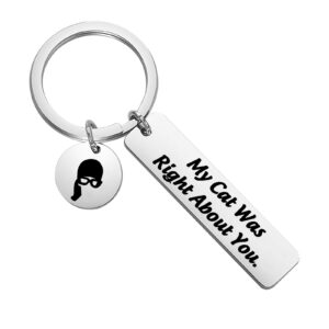 ensianth burgers inspired keychain my cat was right about you aunt gayle quote (my cat was right about you)