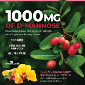 ForestLeaf D Mannose 1000mg Capsules - D-Mannose with Cranberry, Hibiscus & Vit C, Urinary Tract Health for Women and Men, Organic DMannose Pills for UTI, Urinary Health & Bladder Support 120 Capsules