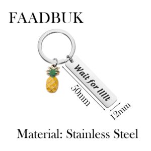 FAADBUK TV Show Keychain Wait for Ittt Psych Quote Shawn & Gus Fans Gift Psych Pineapple Gift (Wait for Ittt Keychain)