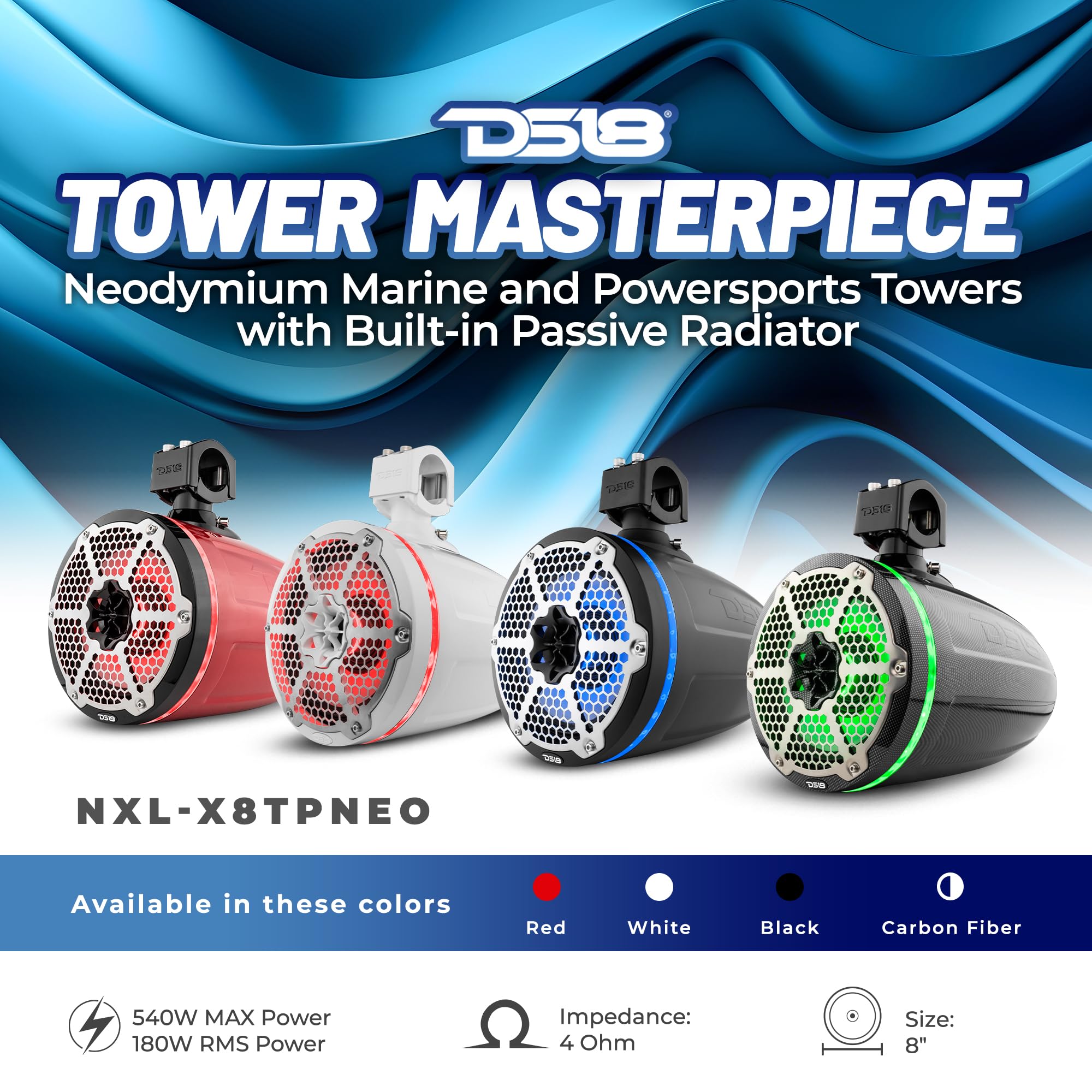 DS18 NXL-X8TPNEO/BK 8" Neodymium Marine Towers with Built-in Passive Radiator, 1" Driver and RGB LED Lights - High Performance, Marine Grade IP65 Rated, 550W Max 180W RMS 4 Ohms (Pair)