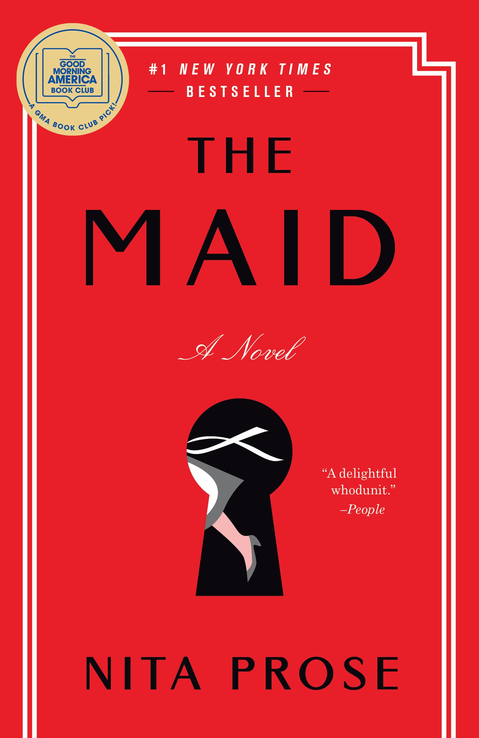 The Maid: A Novel (Molly the Maid Book 1)