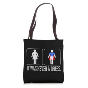 it was never a dress superhero women's power girl feminism tote bag