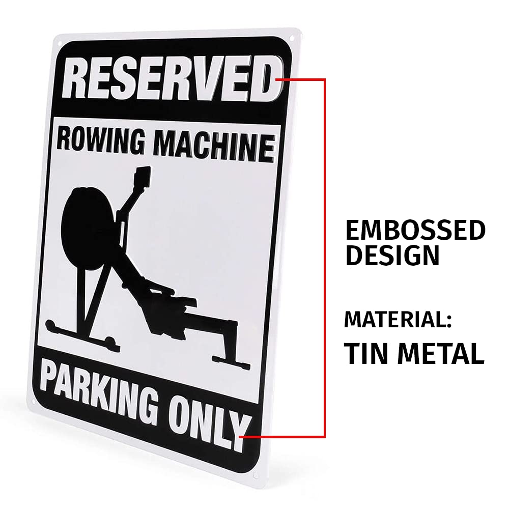 Rowing Machine Parking Embossed Tin Sign ideal for Rowing Machine Accessories, Home Gym Rowers, Rowing Clubs, and more (BLACK)