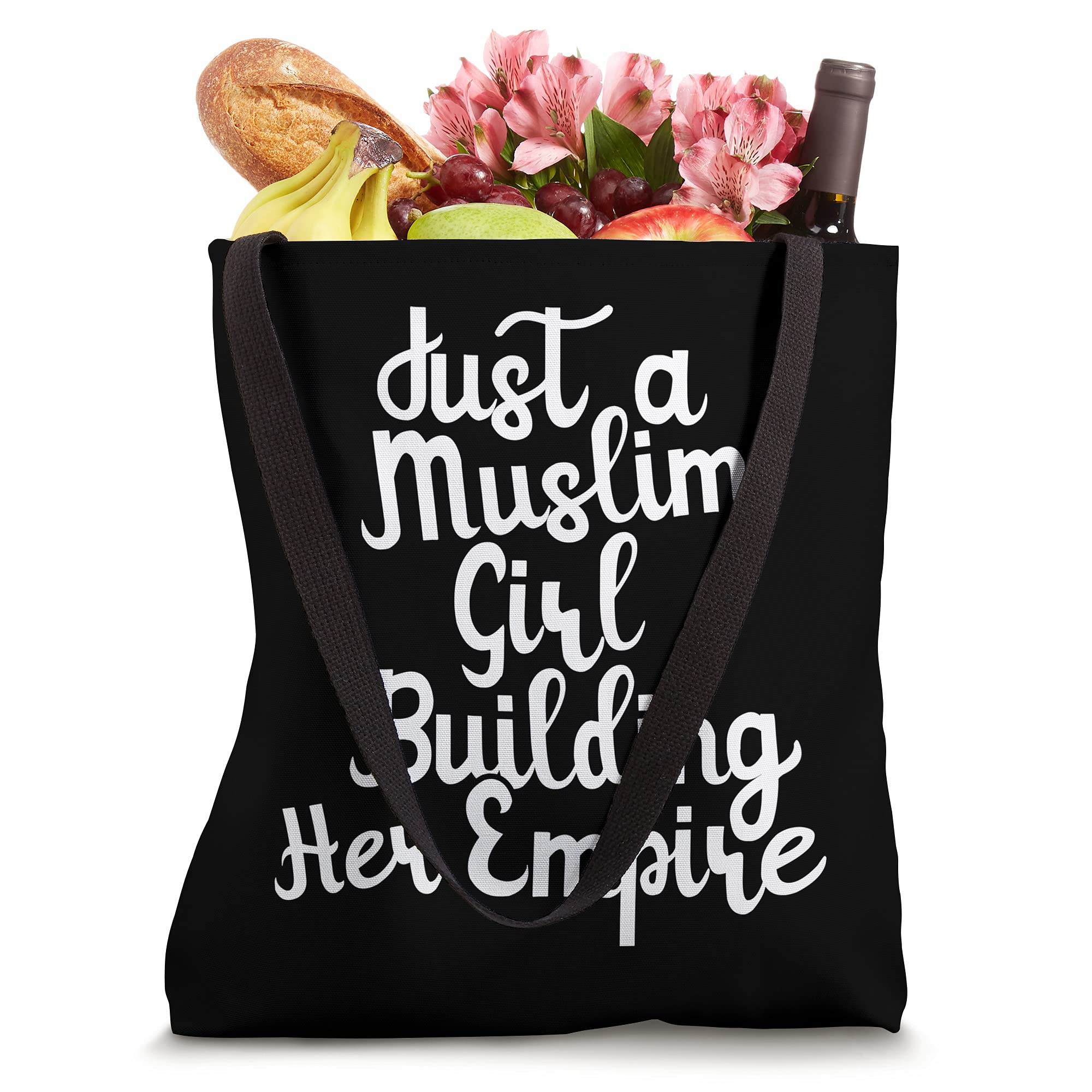 Just a Muslim Girl Building her Empire Women Tote Bag