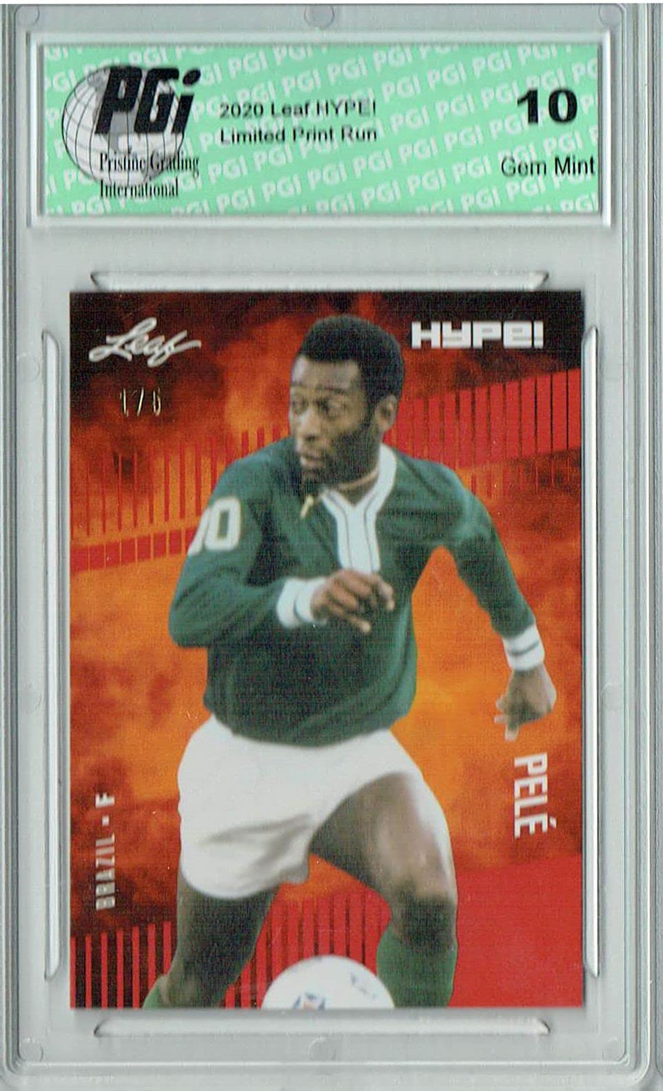 Pele 2020 Leaf HYPE! #45 Red, The 1 of 5 Rare Card PGI 10