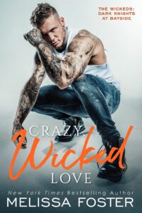 crazy, wicked love: gunner wicked (the wickeds: dark knights at bayside book 3)