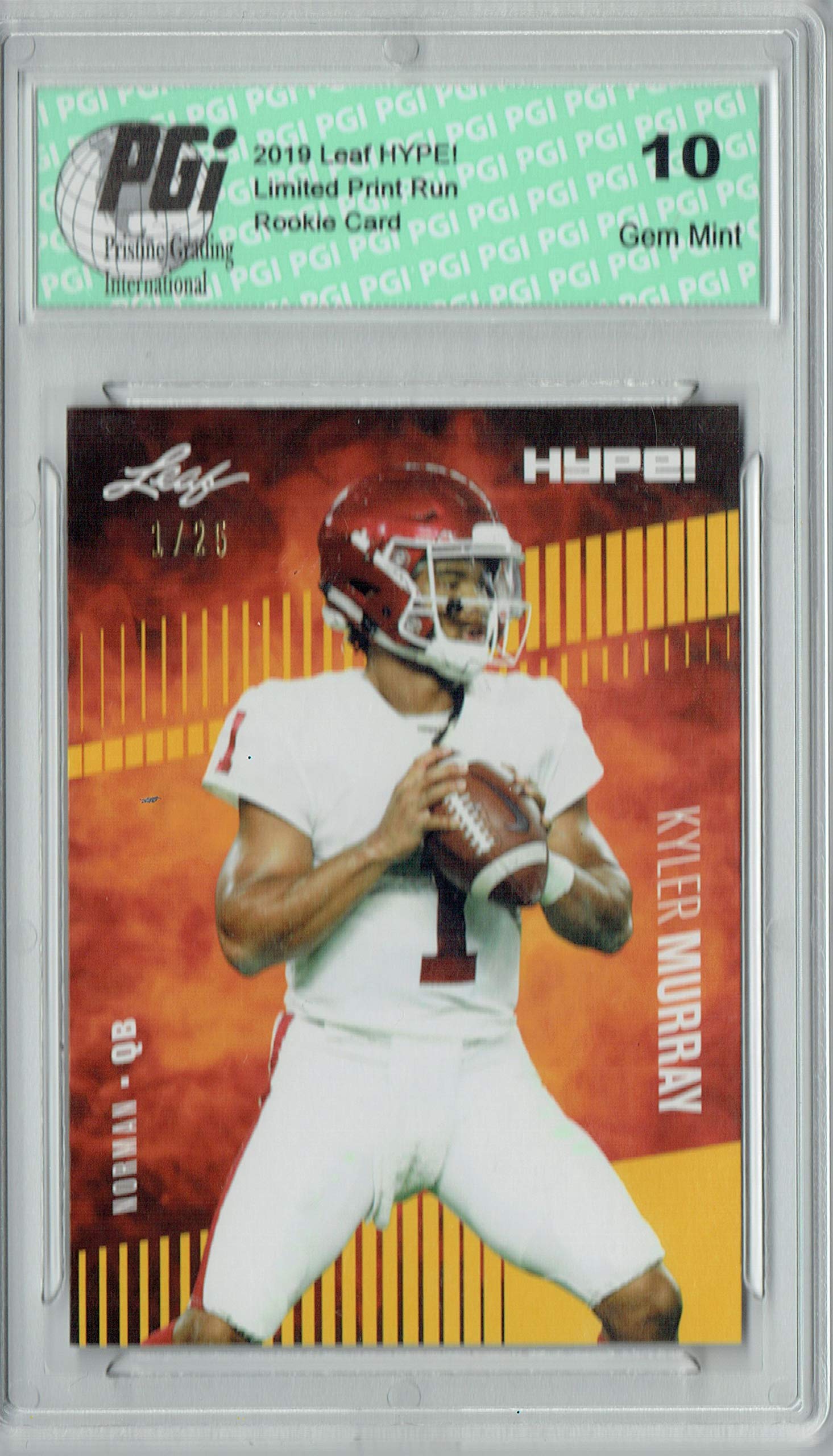 Kyler Murray 2019 Leaf HYPE! #22A Jersey #1 of 25 Rookie Card PGI 10