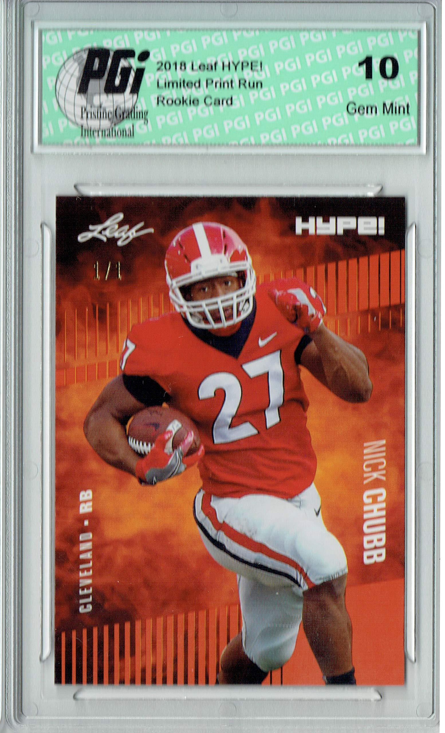 Nick Chubb 2018 Leaf HYPE! #9 Orange Blank Back 1 of 1 Rookie Card PGI 10