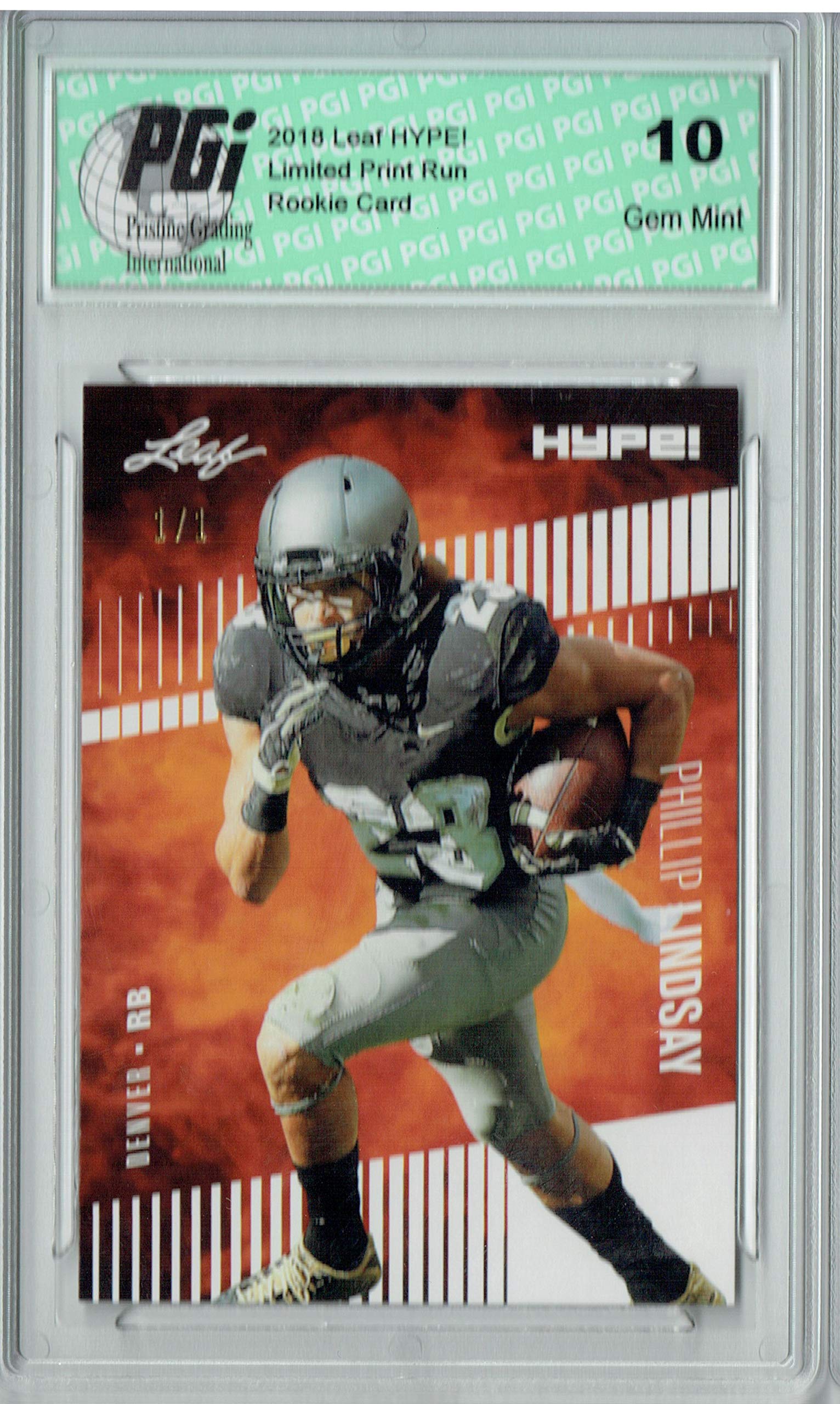 Phillip Lindsay 2018 Leaf HYPE! #12 White Blank Back 1 of 1 Rookie Card PGI 10