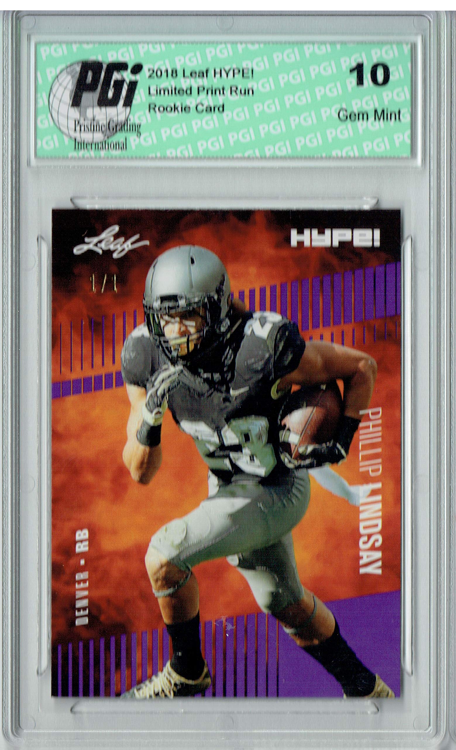 Phillip Lindsay 2018 Leaf HYPE! #12 Purple Blank Back 1 of 1 Rookie Card PGI 10