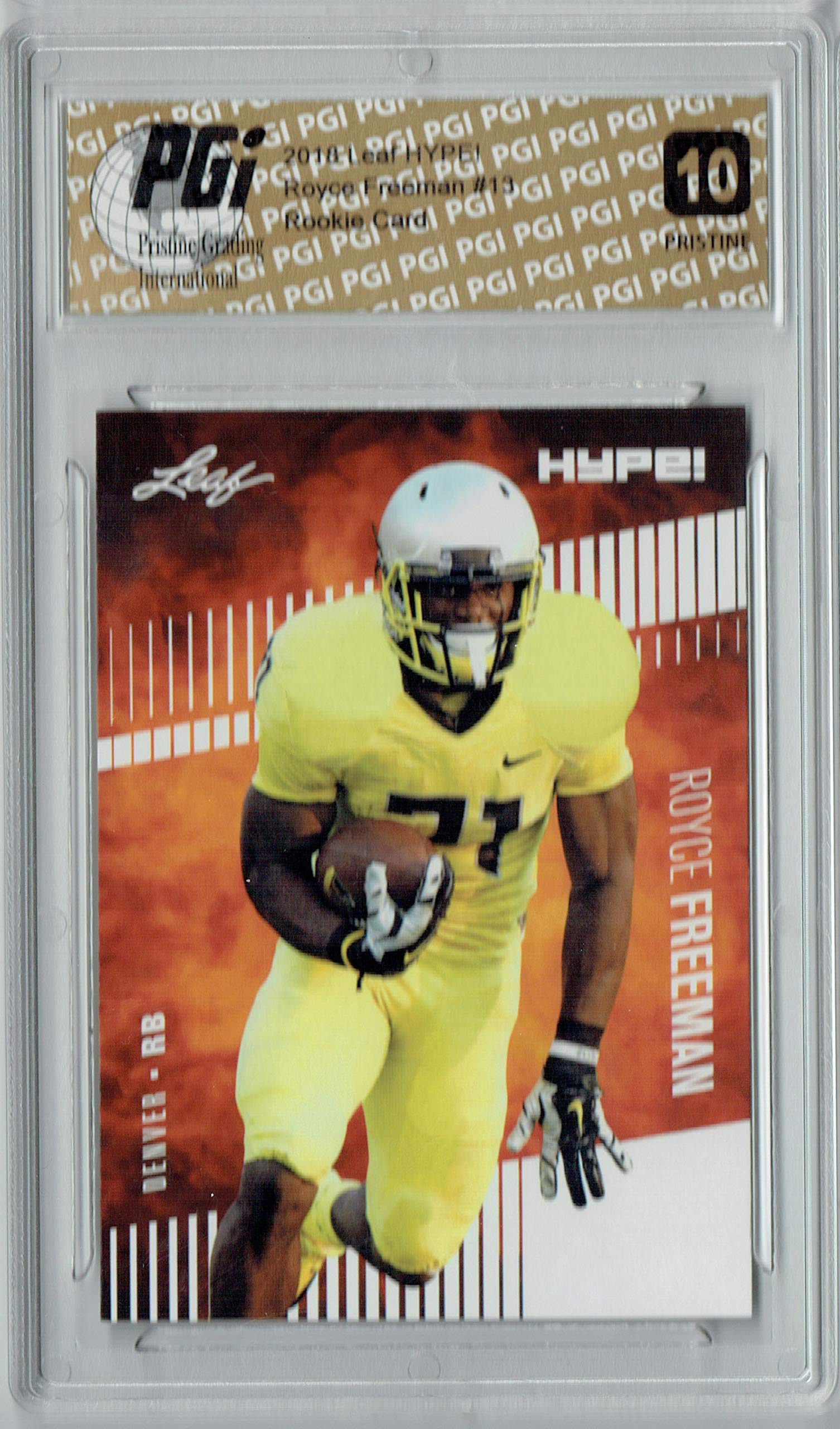 Royce Freeman 2018 Leaf HYPE! #13 PRISTINE 10 GEM MINT Rookie Card PGI 10