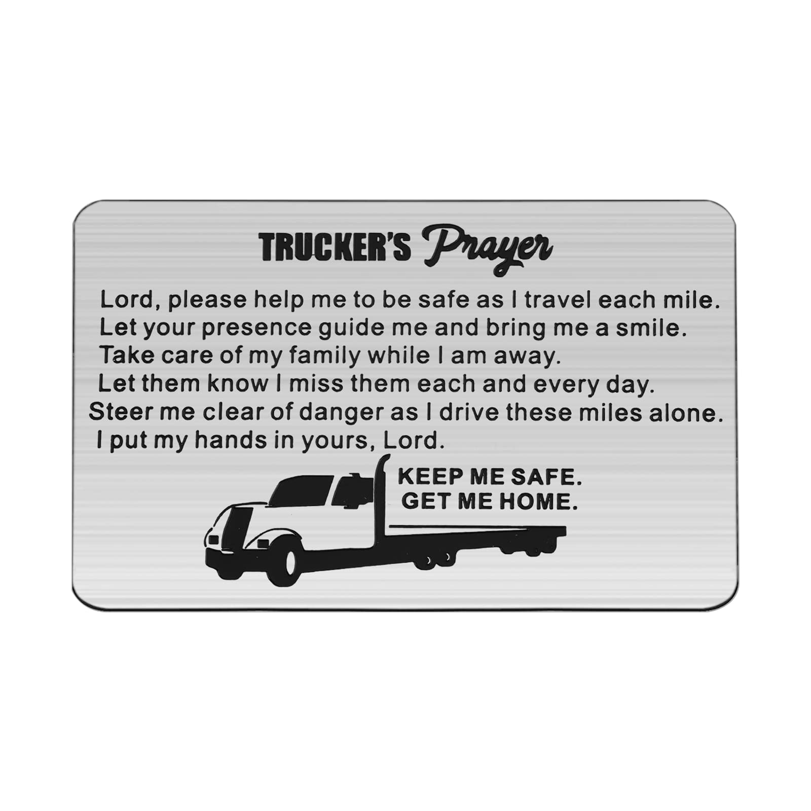 PLITI Truckers Prayer Gifts Trucker Engraved Wallet Insert Keep Me Safe Get Me Home Drive Safe Gifts For Trucker Daddy Trucker Boyfriend Husband Semi Driver Religious Card