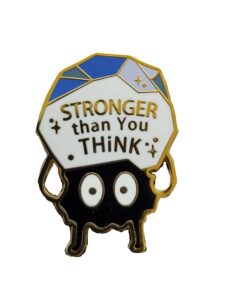 stronger than you think soot sprite enamel pin lapel pins brooch hat