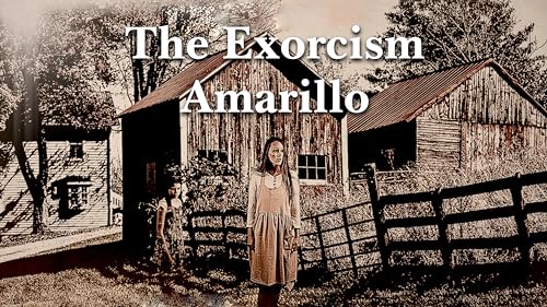 The Exorcism in Amarillo