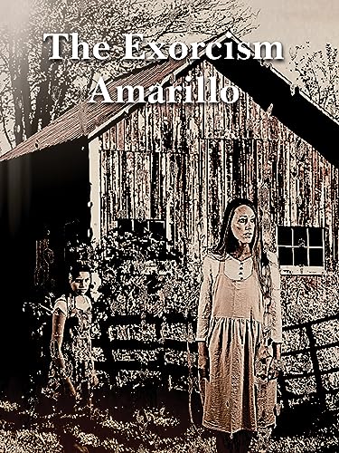 The Exorcism in Amarillo