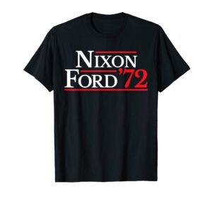 nixon ford retro election 1972 t-shirt