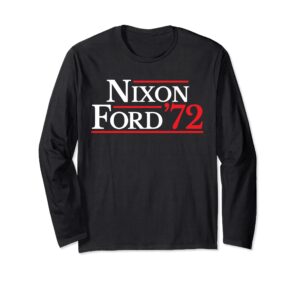 nixon ford retro election 1972 long sleeve t-shirt