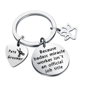 bobauna pet groomer gift because badass miracle worker isn't an official job title grooming keychain paw print jewelry gift for dog hairdresser dog lover (badass keychain pet groomer disc)